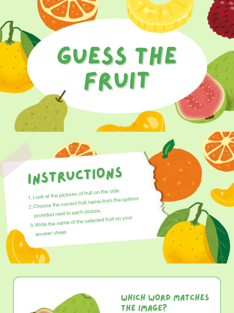 Green and Yellow Cute Illustrative Guess The Fruit Game Presentation | PDF