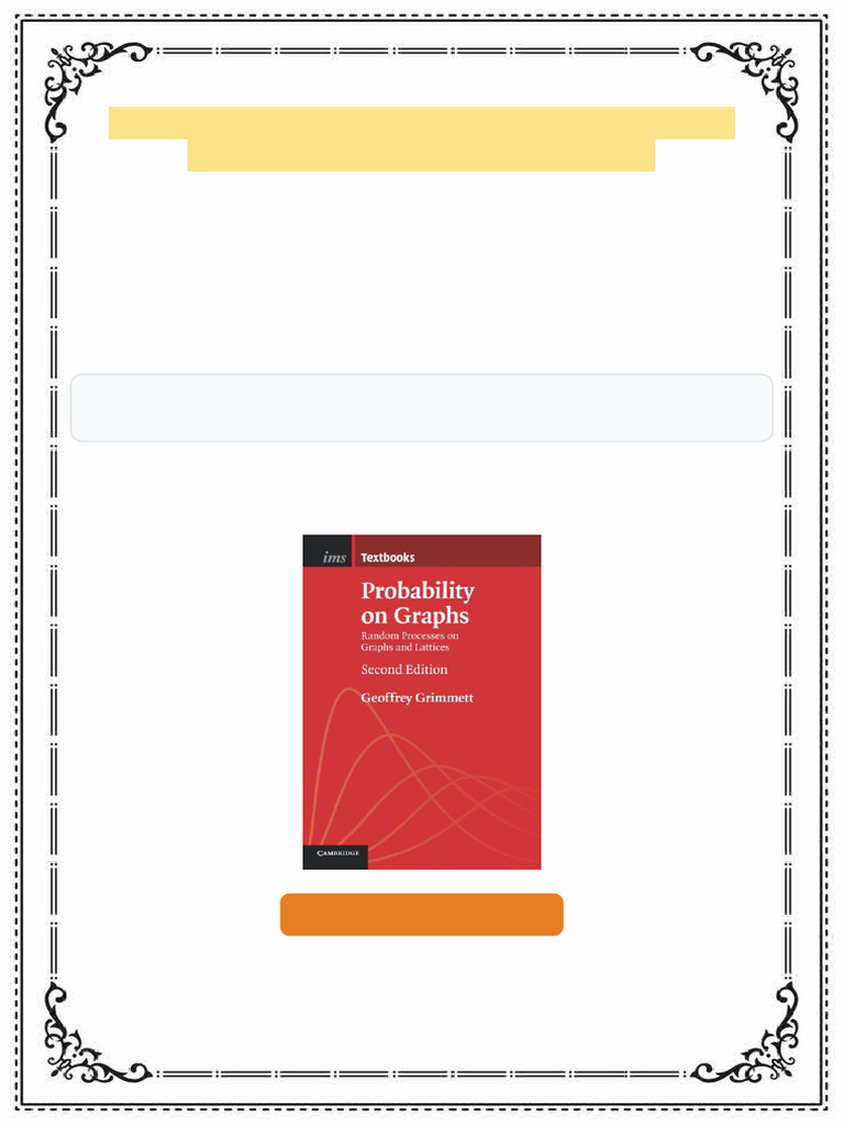 Probability on graphs random processes on graphs and lattices Second ...