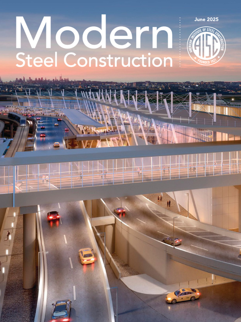 Modern Steel Construction Magazine June AISC 2025 | PDF | Welding ...