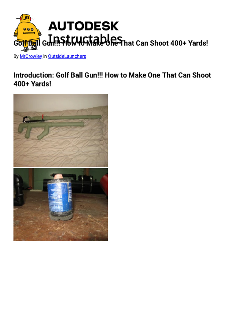 DIY Golf Ball Gun: Build & Shoot 400 Yards | PDF | Valve | Pipe (Fluid ...