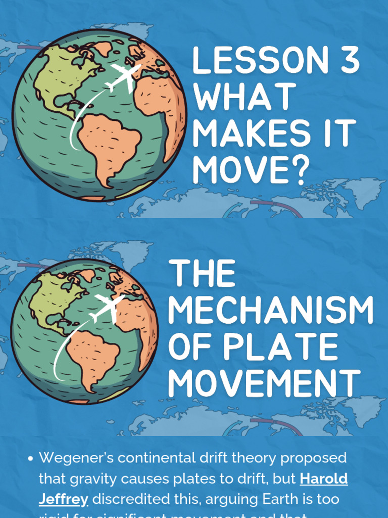 Chapter 2 Lesson 3 What Makes It Move | PDF | Plate Tectonics | Geology