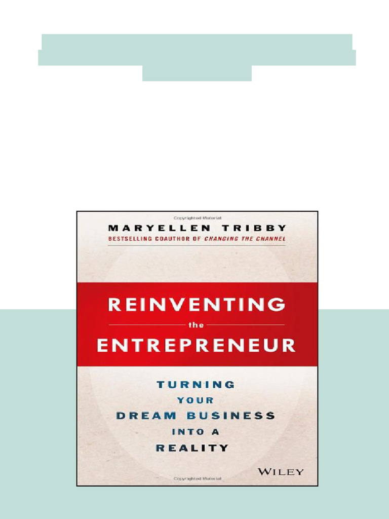 Reinventing The Entrepreneur Turning Your Dream Business Into A Reality ...