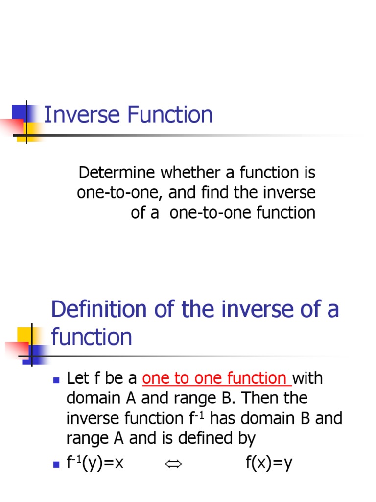 Inverse Function: Determine Whether A Function Is One-To-One, and Find ...