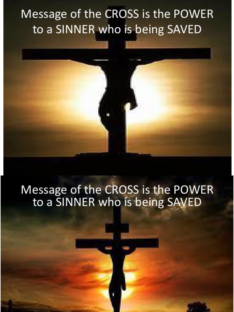 Message of The CROSS Is The POWER To A SINNER Who Is Being SAVED | PDF