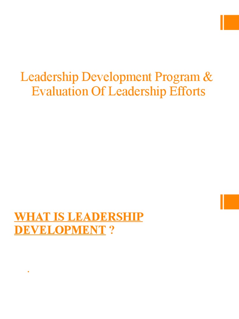 Leadership Development Program & Evaluation of Leadership Efforts | PDF ...