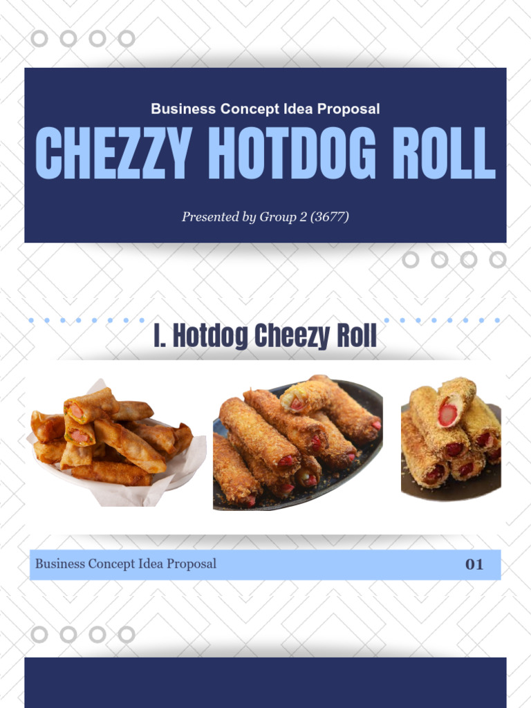 Entrepreneurial Mind - Hotdog Cheezy Roll (Business Plan) | PDF ...