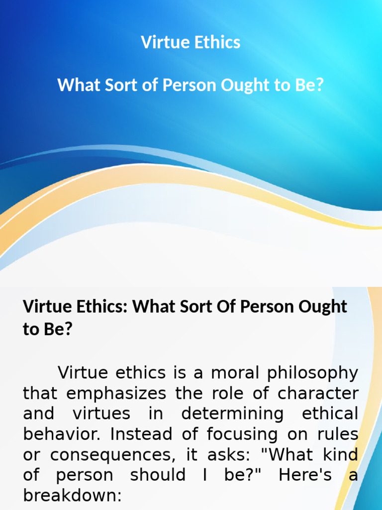 Understanding Virtue Ethics Principles | PDF | Virtue Ethics | Virtue