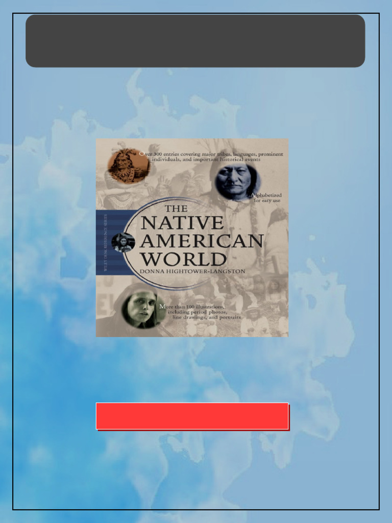 The Native American World 1st Edition Donna Hightower-Langston Digital ...