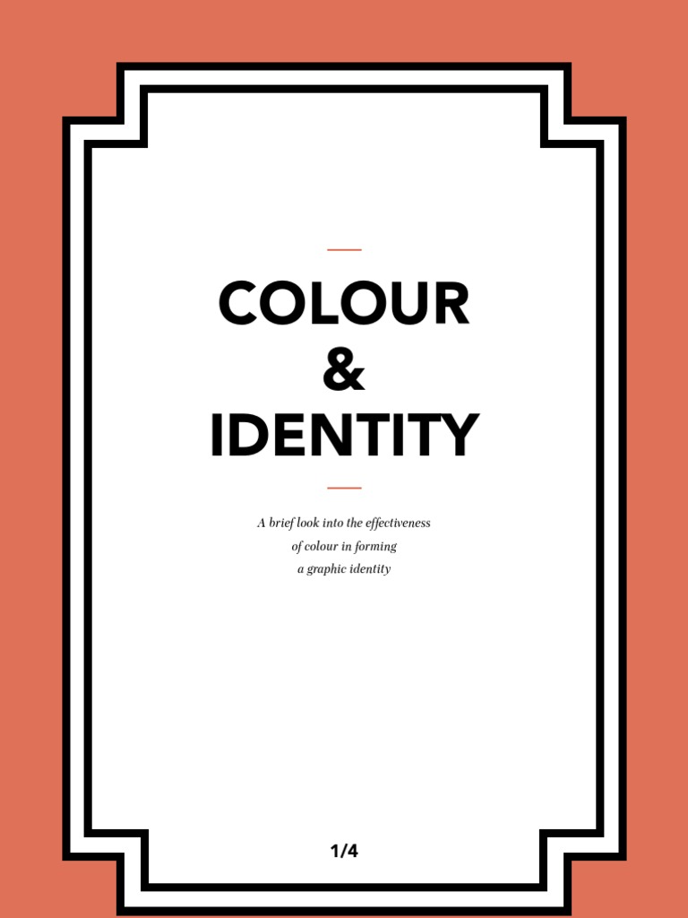 Colour & Identity: A Brief Look Into The Effectiveness of Colour in ...
