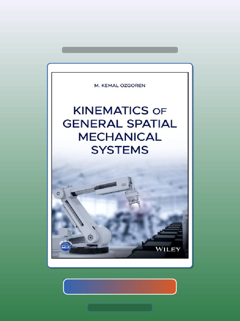Exam Prep Testbank Kinematics of General Spatial Mechanical Systems 1st ...