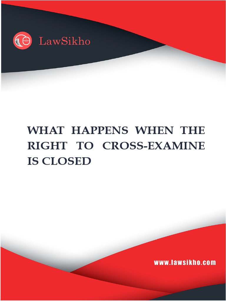 Consequences of Closed Cross-Examination | PDF | Cross Examination ...