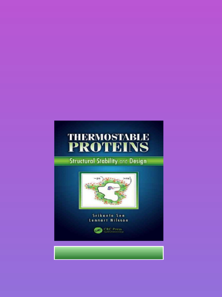 Thermostable Proteins Structural Stability And Design Srikanta Sen ...