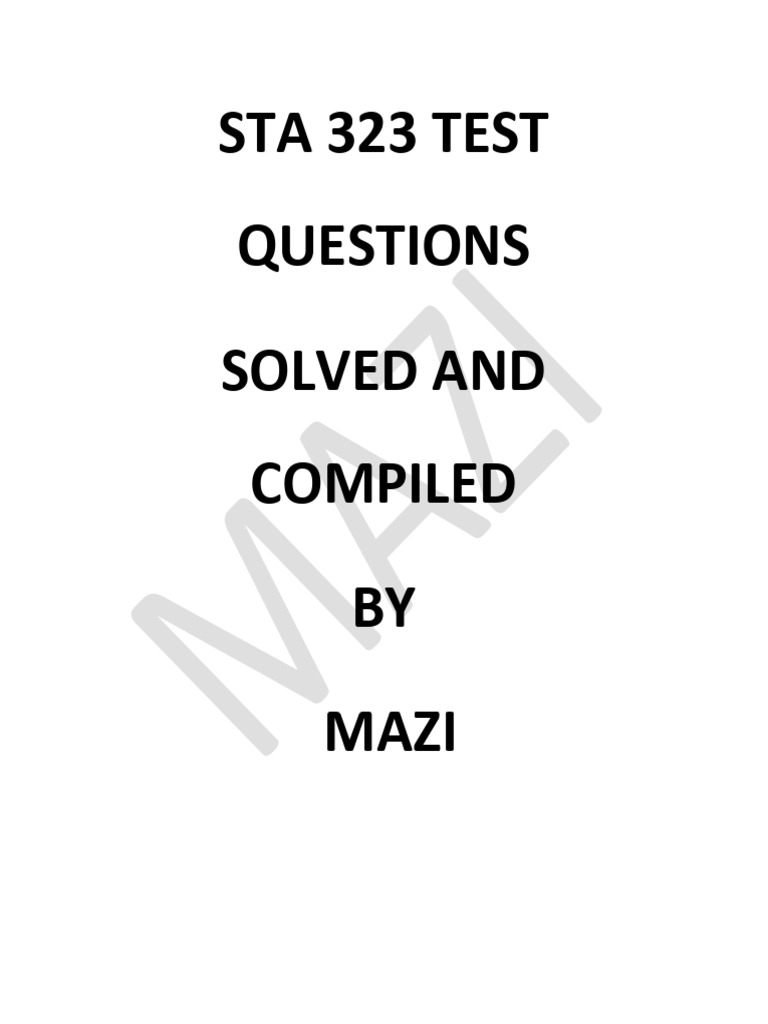 STA 323 Test Questions and Solutions | PDF