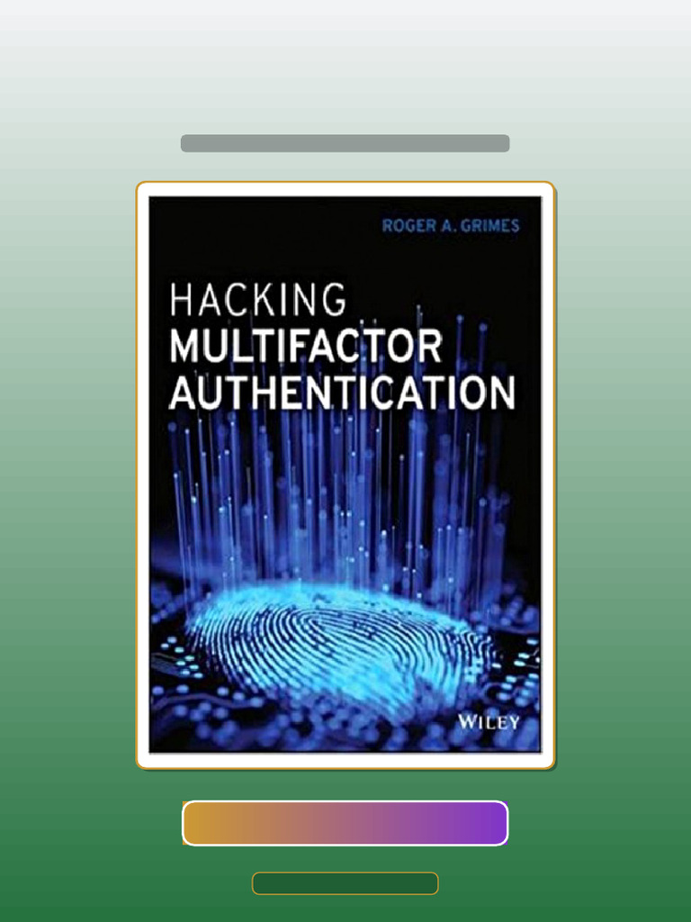 Exam Prep Testbank Hacking Multifactor Authentication 1st Edition Roger ...