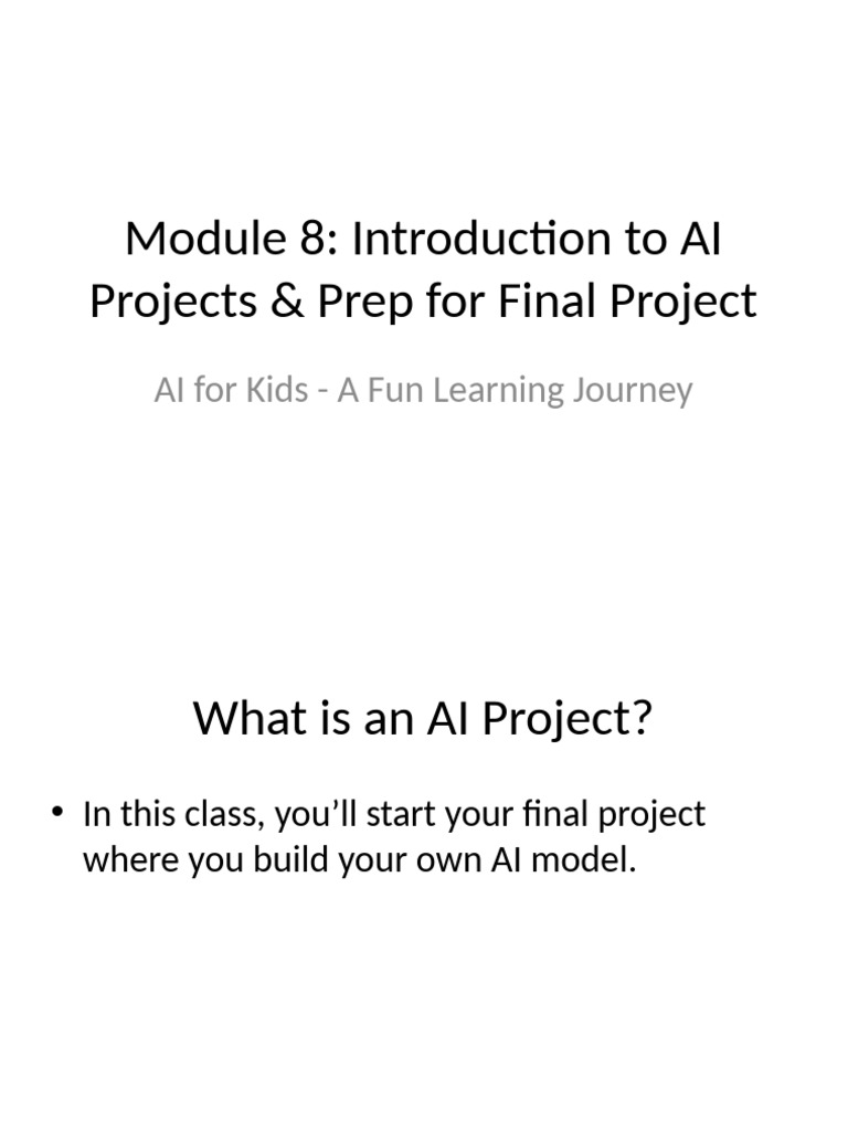 Module 8 Introduction To AI Projects & Prep For Final Project ...