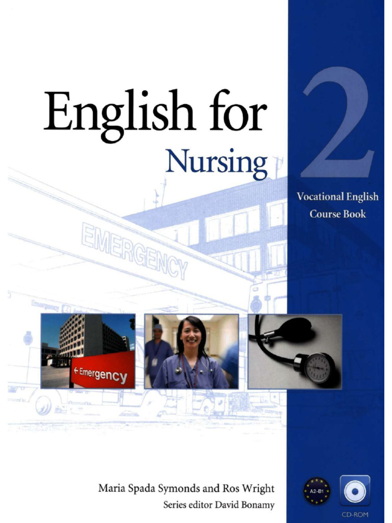 English For Nursing. Course Book 2 by Symons Maria Spada, Wright Ros ...
