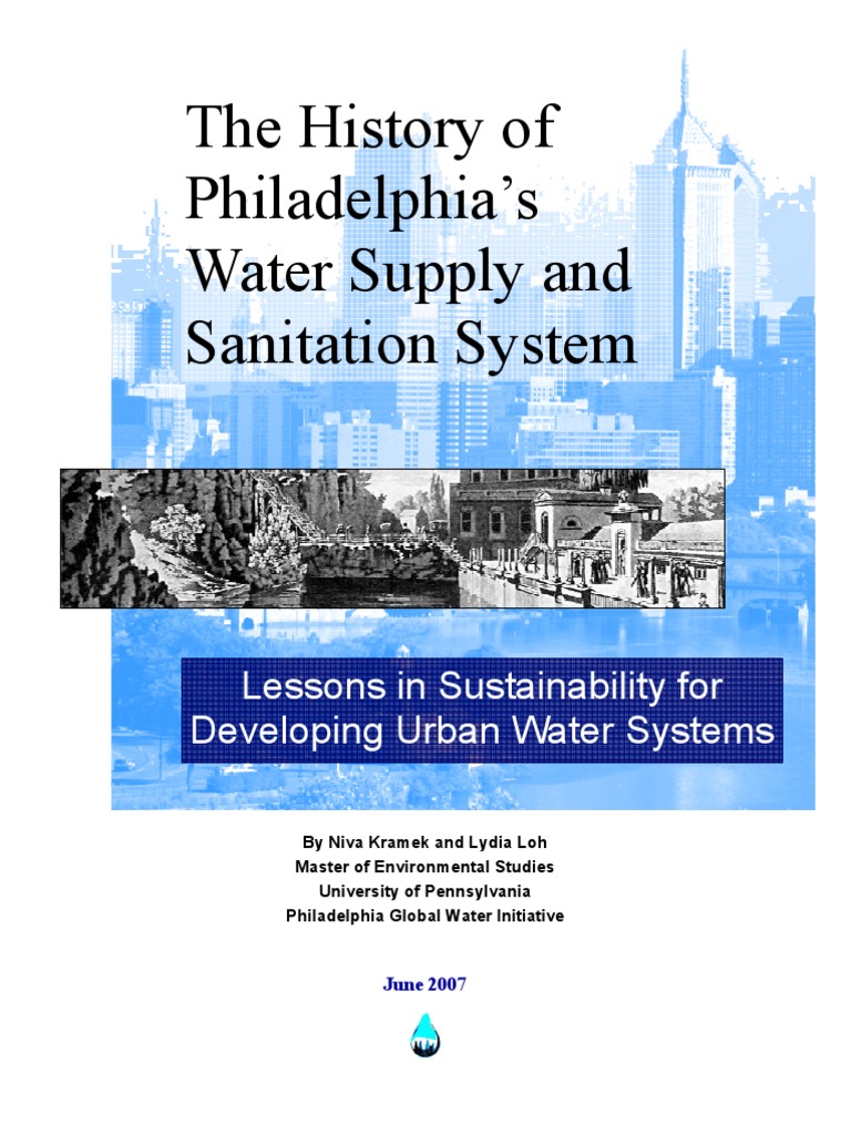The History of Philadelphia's Water Supply and Sanitation System ...