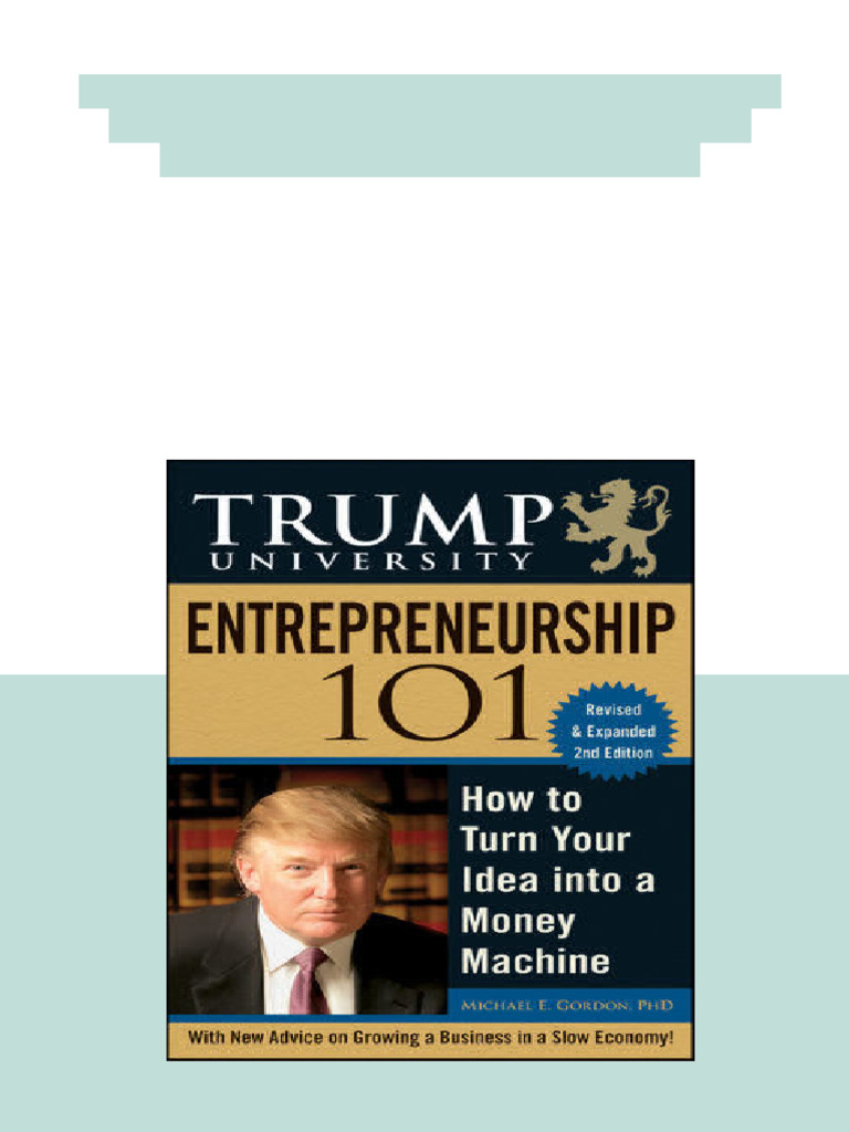 Trump University Entrepreneurship 101 How To Turn Your Idea Into A ...