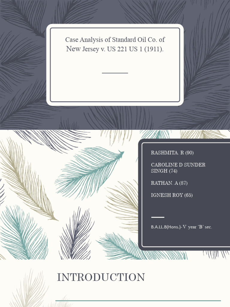 Case Analysis of Standard Oil Co. of New Jersey v. US 221 US 1 (1911 ...