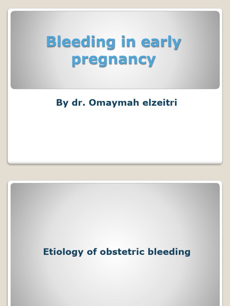 Causes of Early Pregnancy Bleeding | PDF