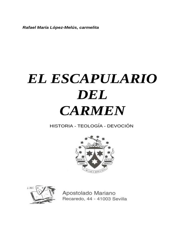 Historia y Devoción del Escapulario del Carmen | PDF | María, madre de ...