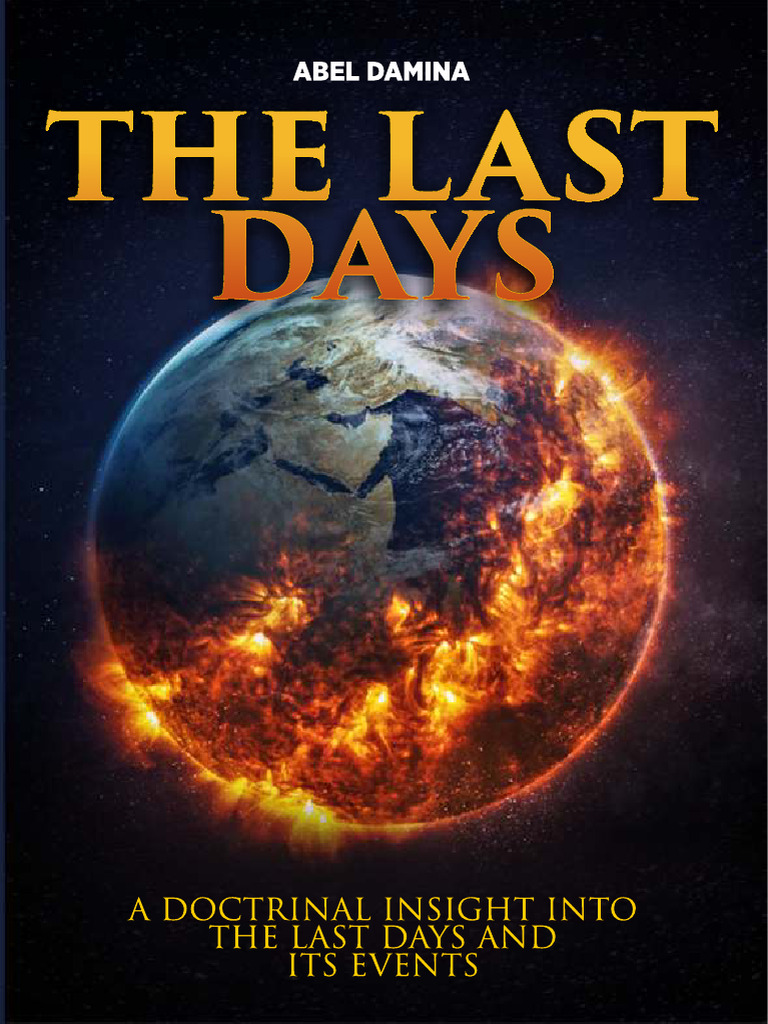 The Last Days | PDF | Jesus | Acts Of The Apostles
