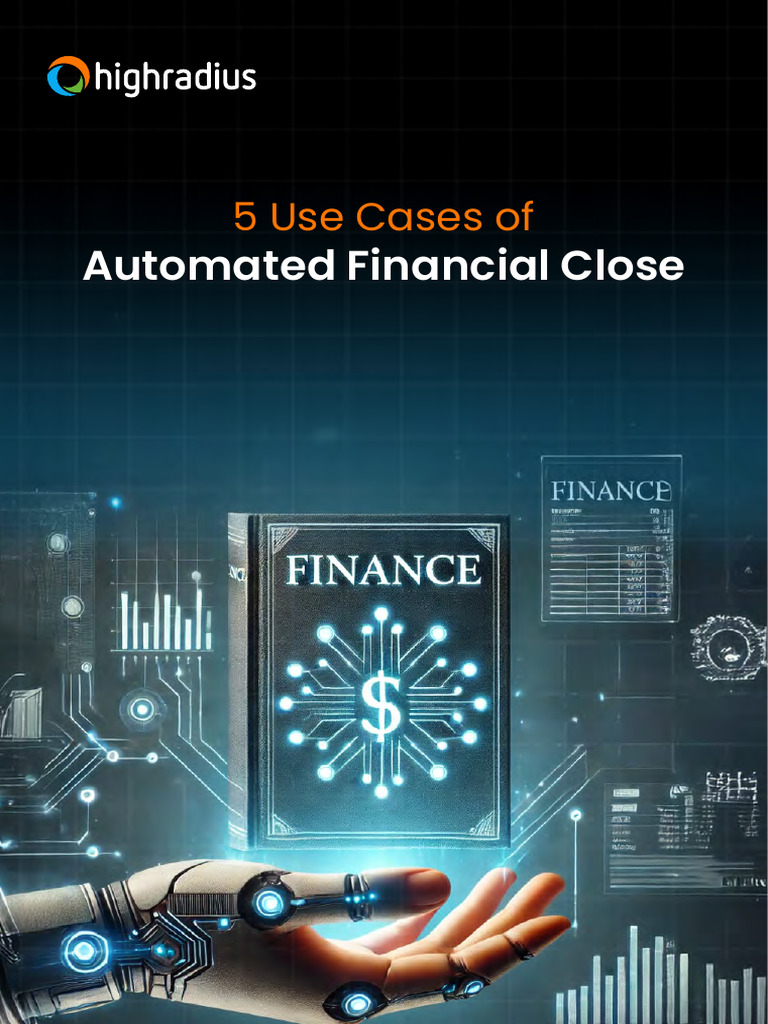 Financial Close Automation Use Cases | PDF | Automation | Enterprise ...