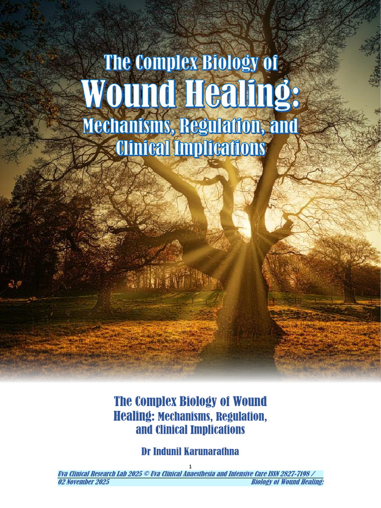 Biology of Wound Healing Explained | PDF | Wound Healing | Scar