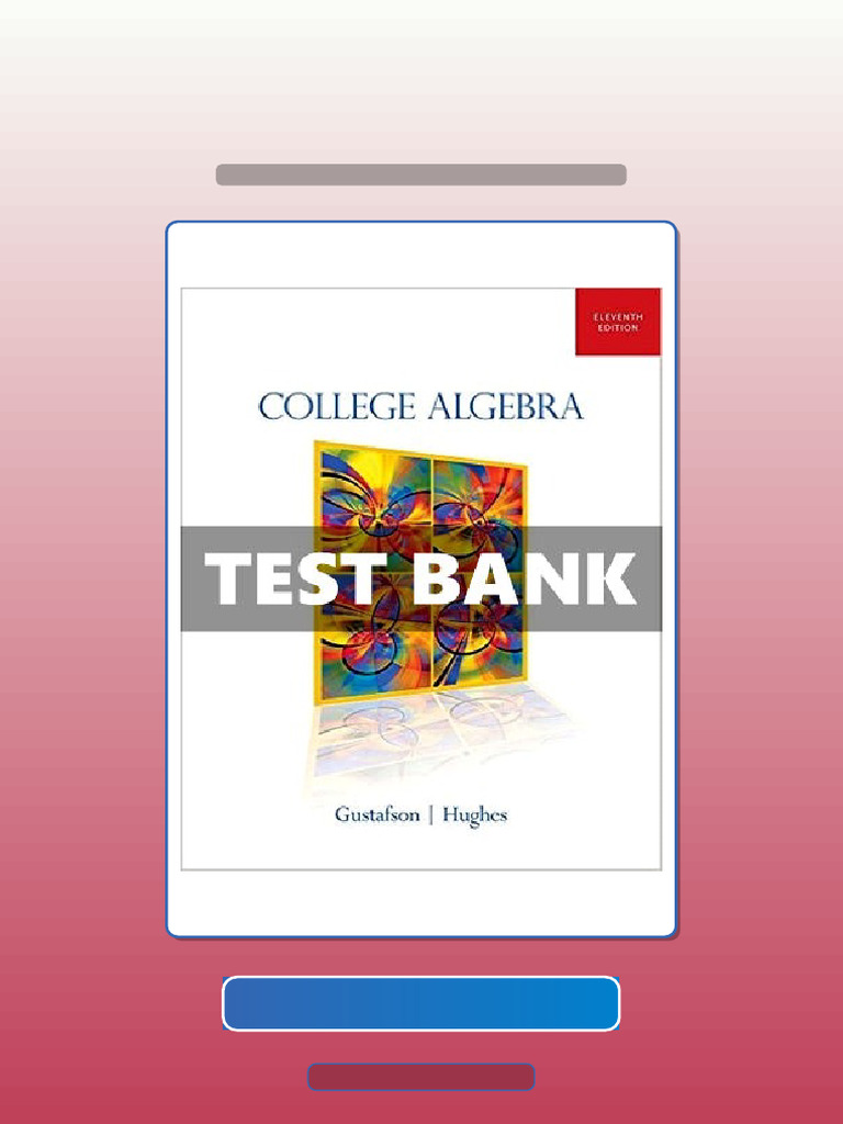 Answers for College Algebra 11th Ed Gustafson eBook and TestBank Bundle ...