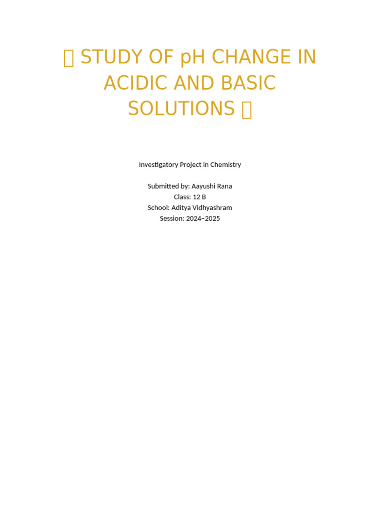 Study of PH Change in Acidic and Basic Solutions AayushiRana Decorative ...
