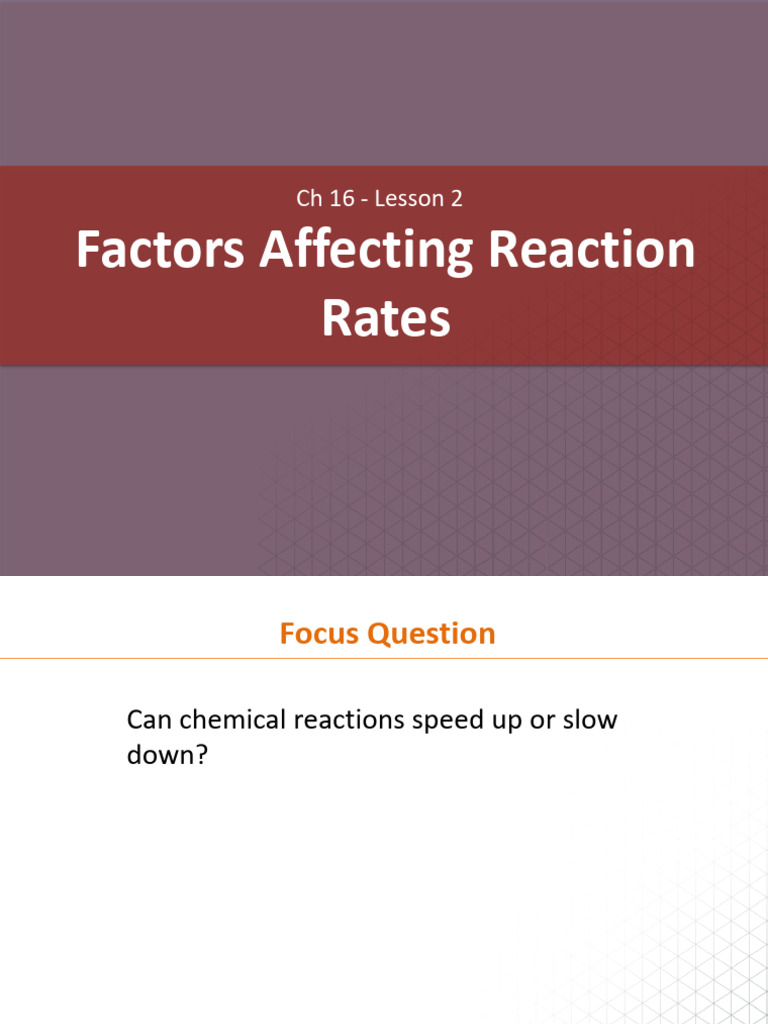 Chapter 16 S 2 Factors+Affecting+Reaction+Rates | PDF | Catalysis ...