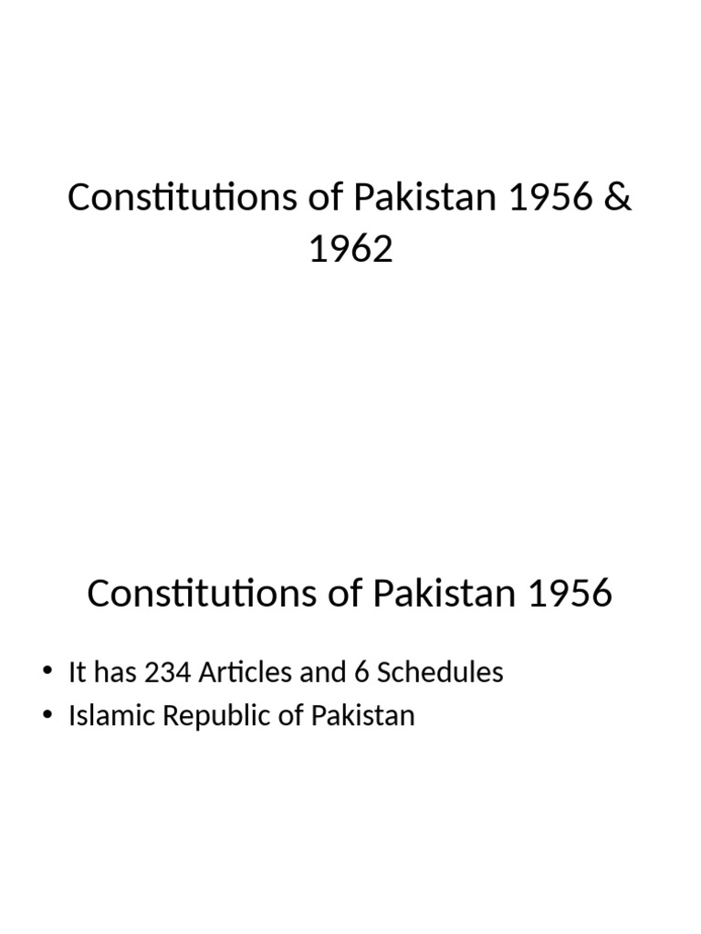 Constitutions of Pakistan 1956 & 1962 | PDF | Government | Governance