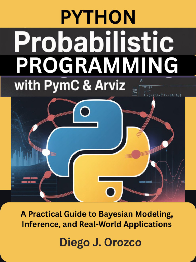 Orozco D. Python Probabilistic Programming with PyMC and ArviZ..Guide ...