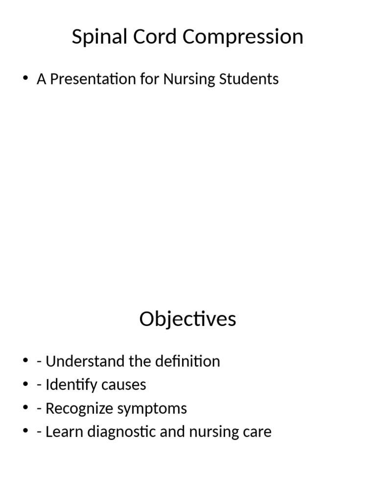 Spinal Cord Compression: A Nursing Guide | PDF | Back Pain | Diseases ...