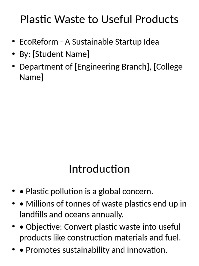 Plastic Waste To Useful Products | PDF | Waste Management | Waste