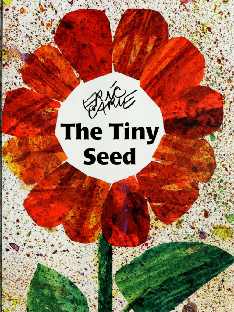 The Tiny Seed (The World of Eric Carle) -- Eric Carle; Simon and ...