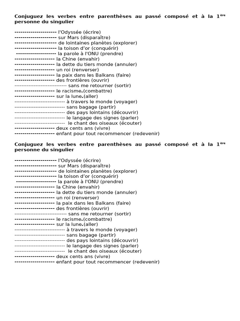 Conjuguez Les Verbes Entre Parenthèses Au Passé Composé Et À La 1ère ...