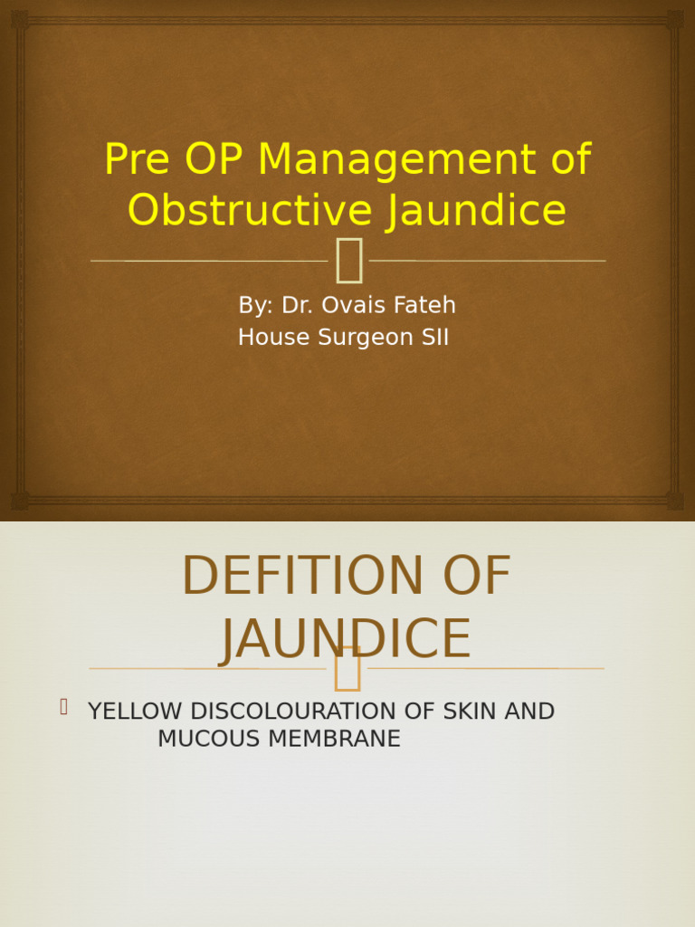 Pre-Op Management for Obstructive Jaundice | PDF | Medical Specialties ...