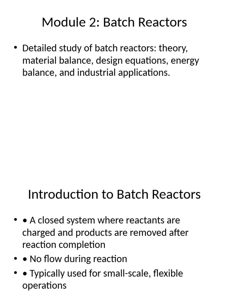 Module2 Batch Reactors | PDF | Chemical Reactor | Chemical Reactions
