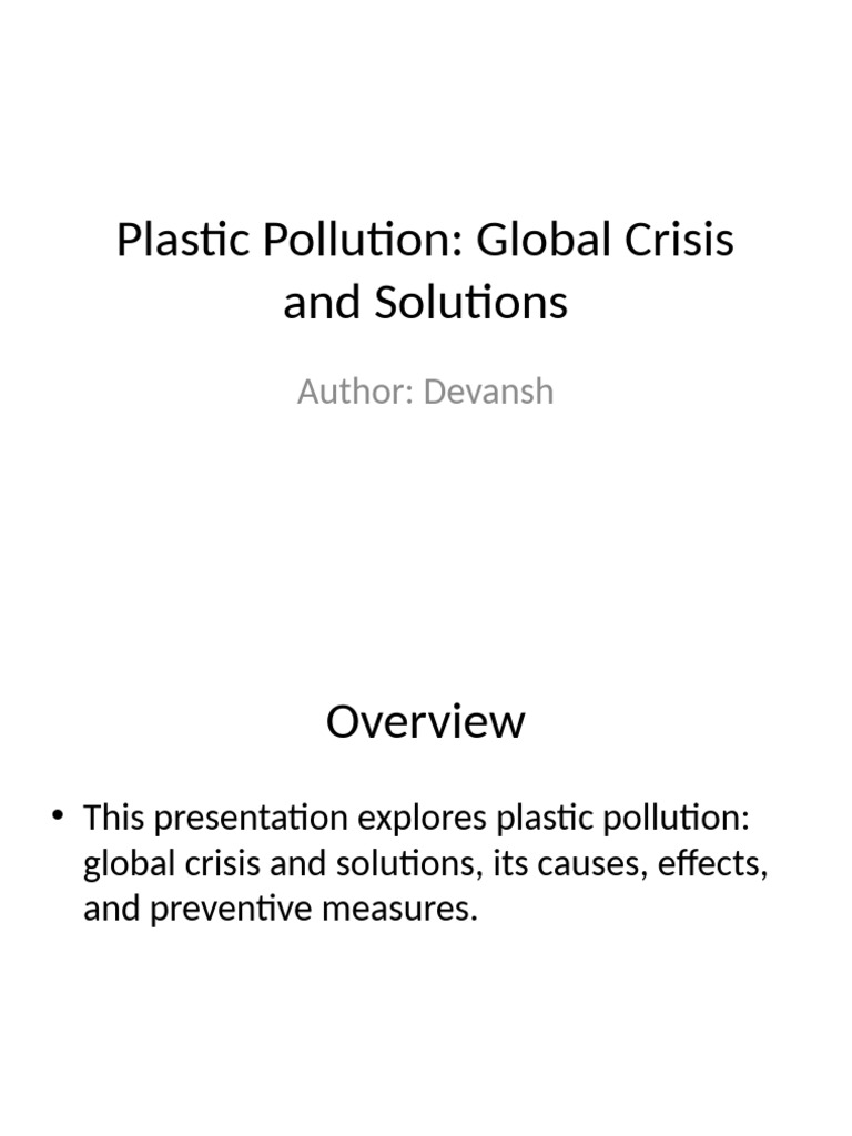 Environment Pollution 10 Plastic Pollution Global Crisis and Solutions ...