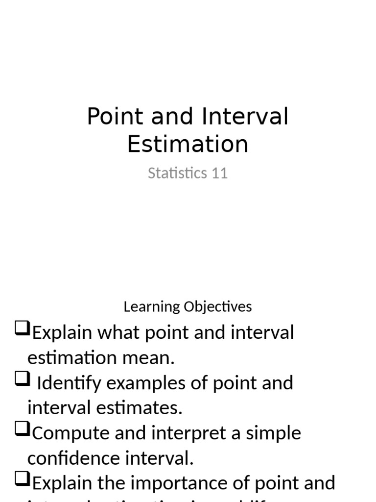 Point and Interval Estimation Lesson Presentation | PDF | Confidence Interval | Estimation