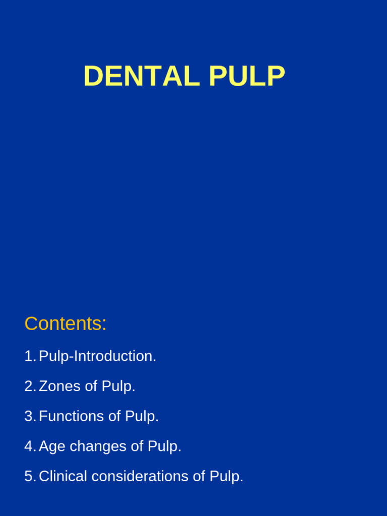Understanding Dental Pulp Anatomy and Functions | PDF | Dentin | Tissue ...