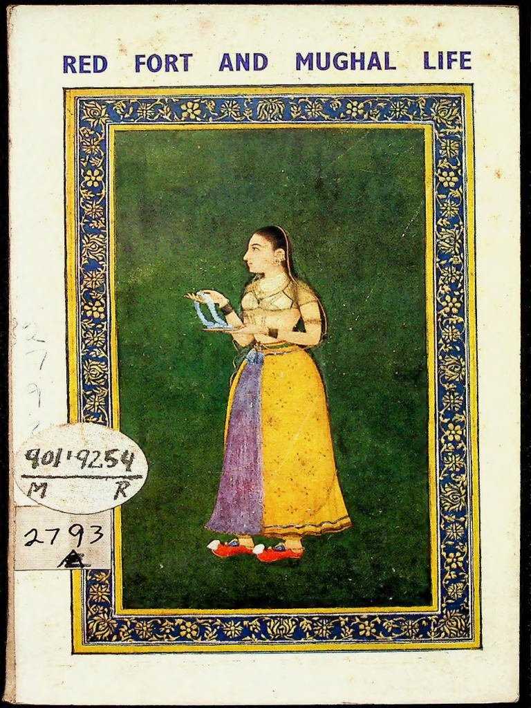 Red Fort and Mughal Life by N.L. Mathur 1964 New Delhi - National ...
