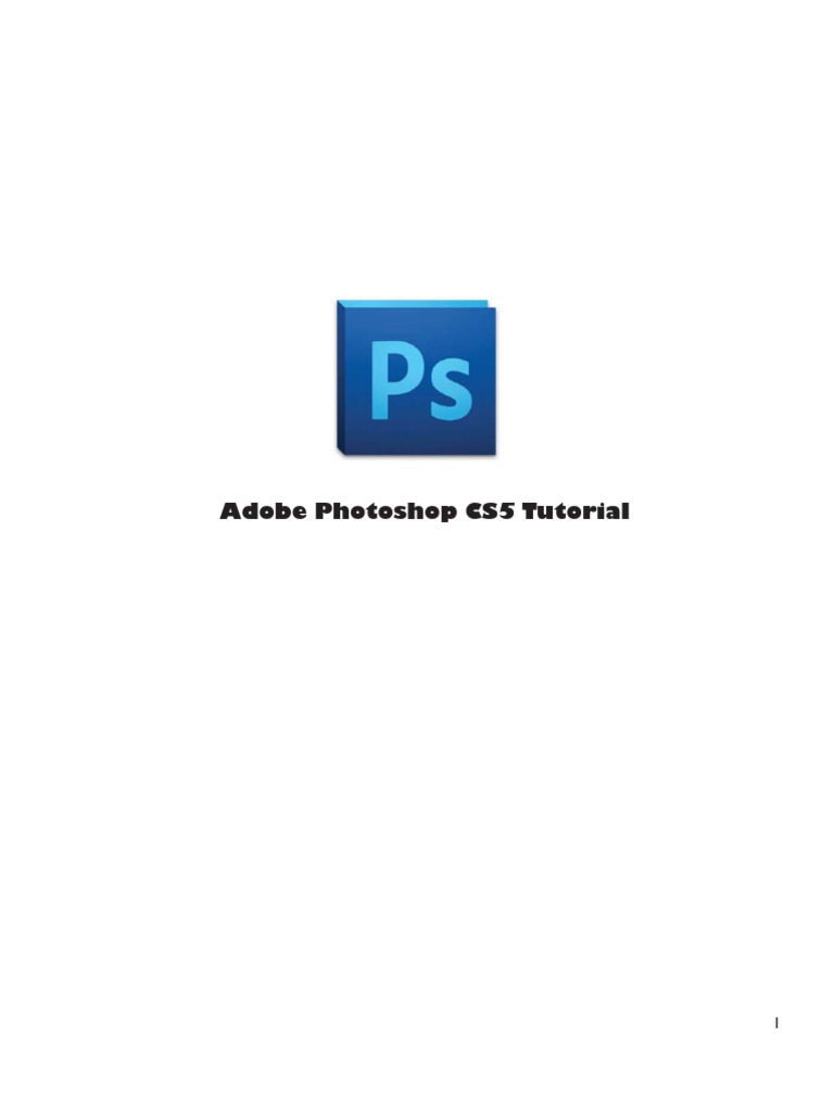 Adobe Photoshop CS5 Tutorial | PDF