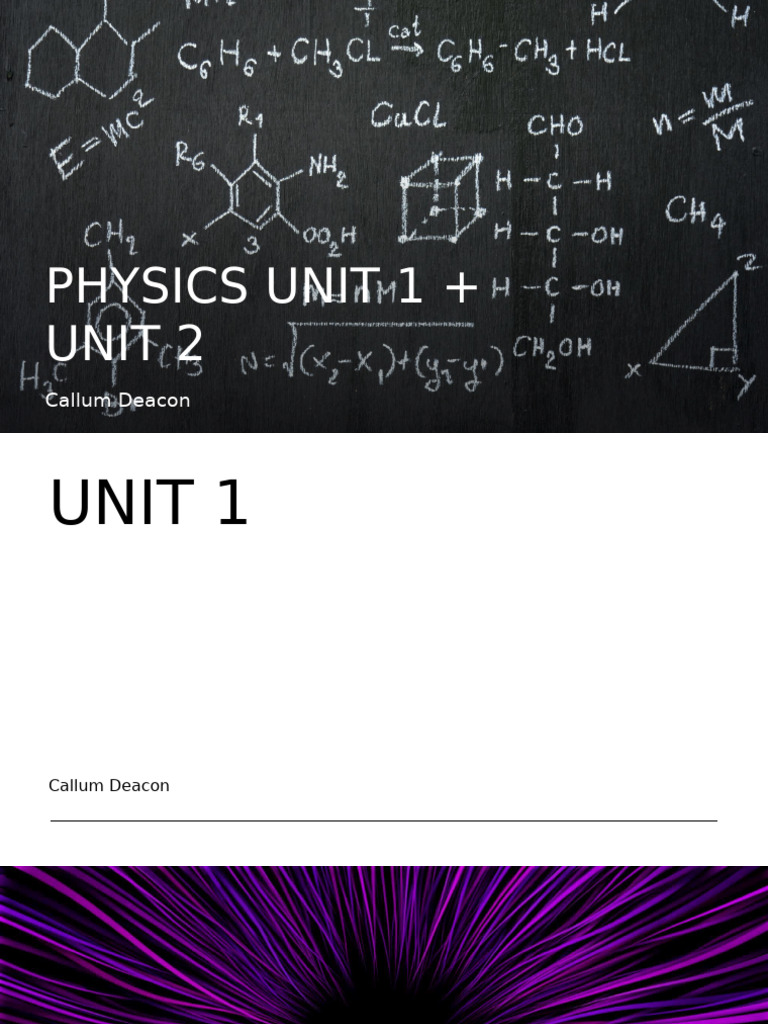 Physics Unit 1 + Unit 2 PowerPoint - Callum | PDF | Atomic Nucleus ...