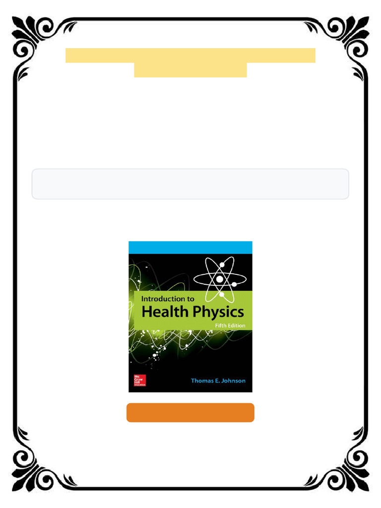 Introduction To Health Physics, Fifth Edition Thomas E. Johnson | PDF ...