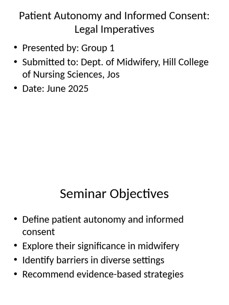 Patient Autonomy and Informed Consent Seminar | PDF | Informed Consent | Autonomy