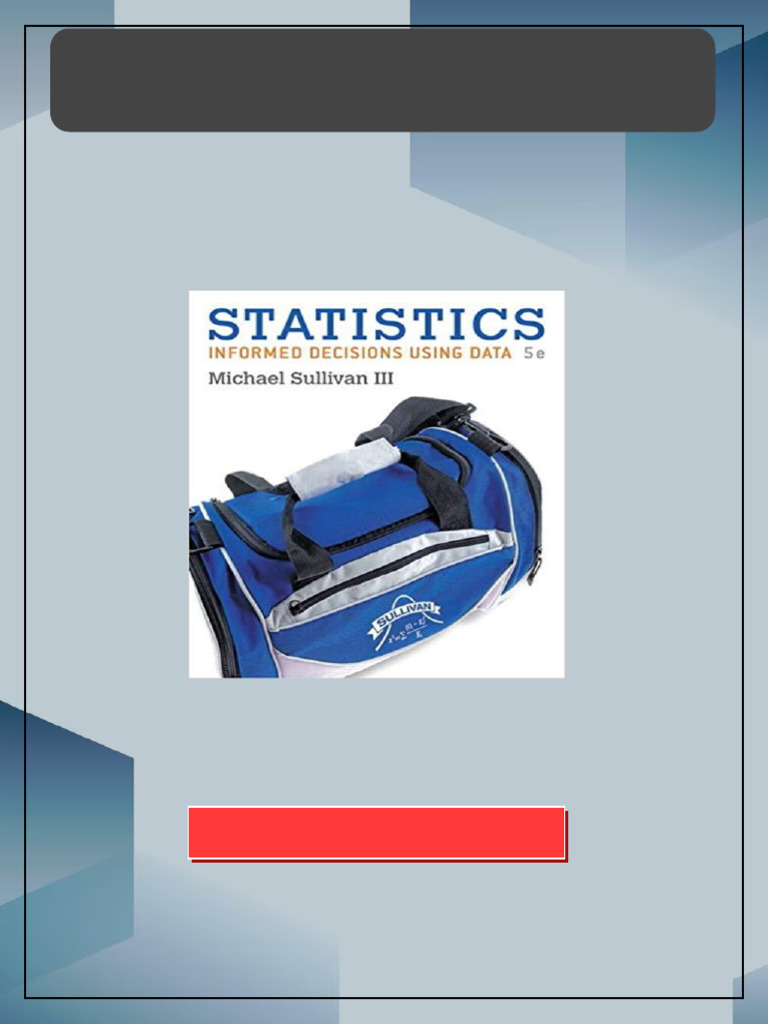 Test Bank For Statistics Informed Decisions Using Data 5th Edition ...