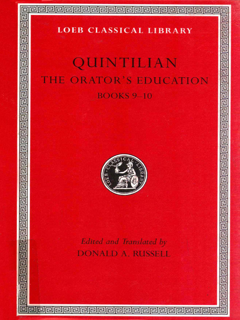 Quintilian The Orators Education Books 9-10 (Donald A.russell) (Z ...