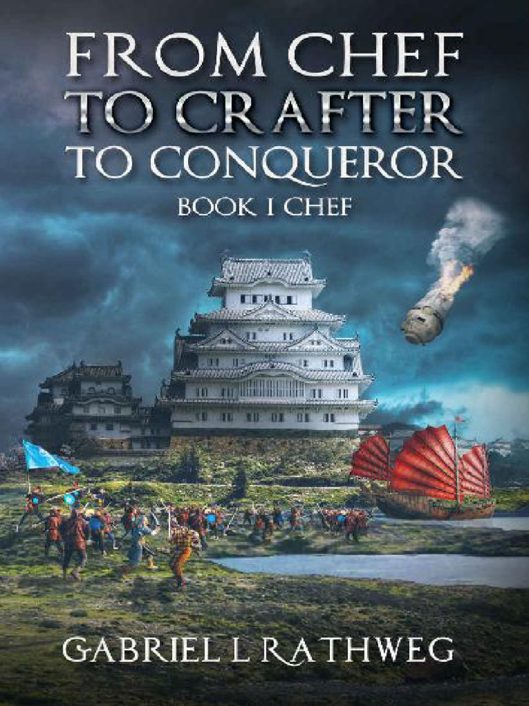 From Chef To Crafter To Conqueror Book. 1 - Chef (Gabriel Rathweg) (Z ...